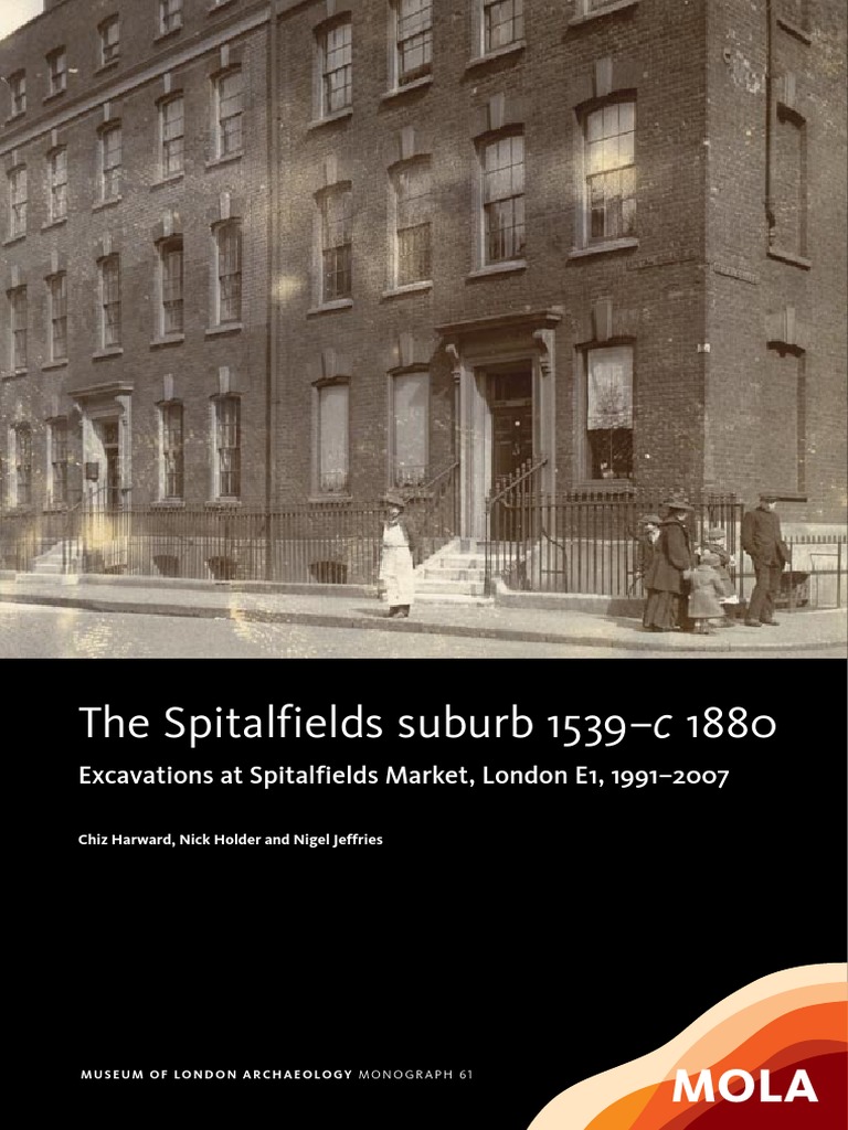 Spitalfields Archaeology Study | PDF | Archaeology