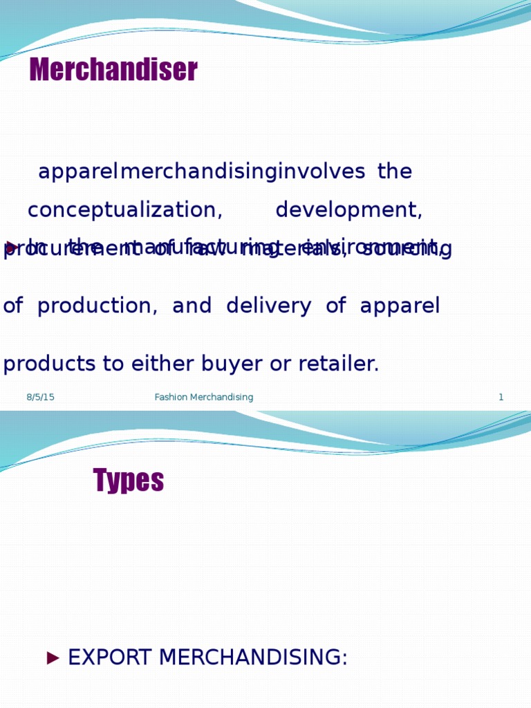 Merchandiser Types | PDF | Merchandising | Fashion