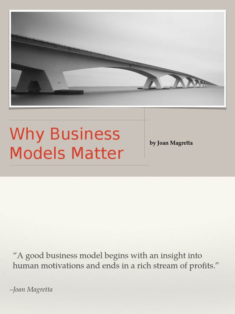 Why Business Models Matter: by Joan Magretta | PDF | Finance & Money ...