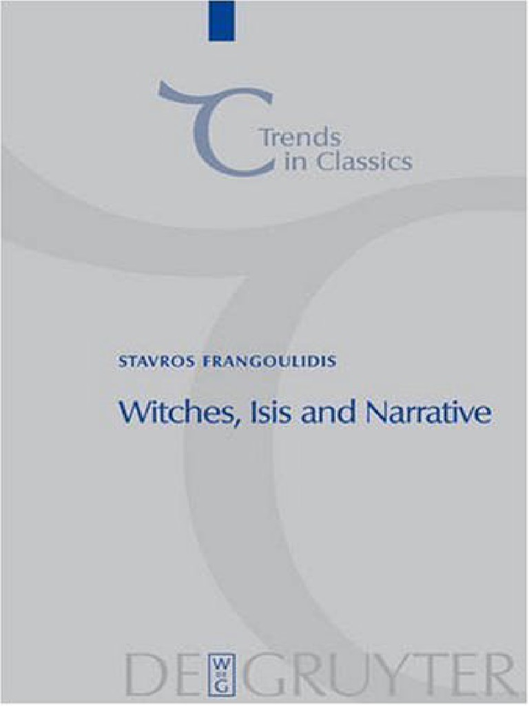 Witches, Isis and Narrative Approaches To Magic in Apuleius ...