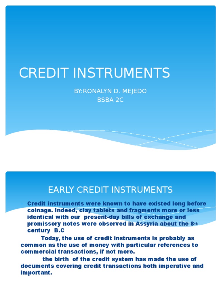 Credit Instruments: By:Ronalyn D. Mejedo Bsba 2C | PDF