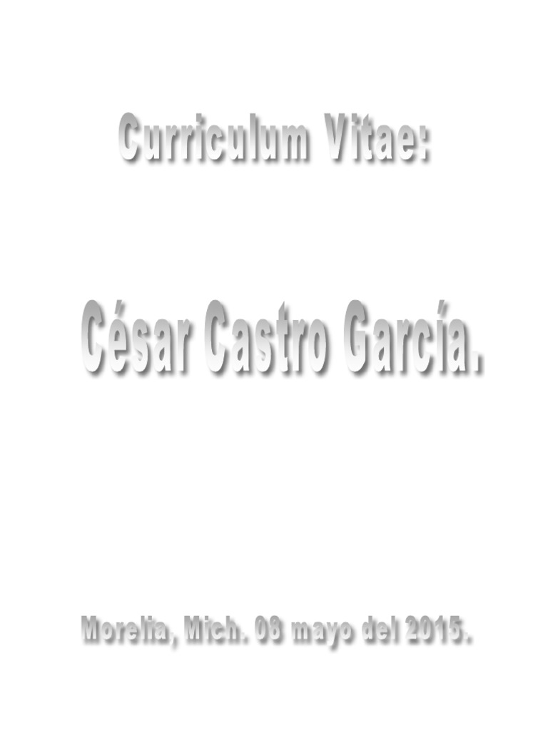 CV Cesar Castro Garcia | PDF | Educación avanzada | Science