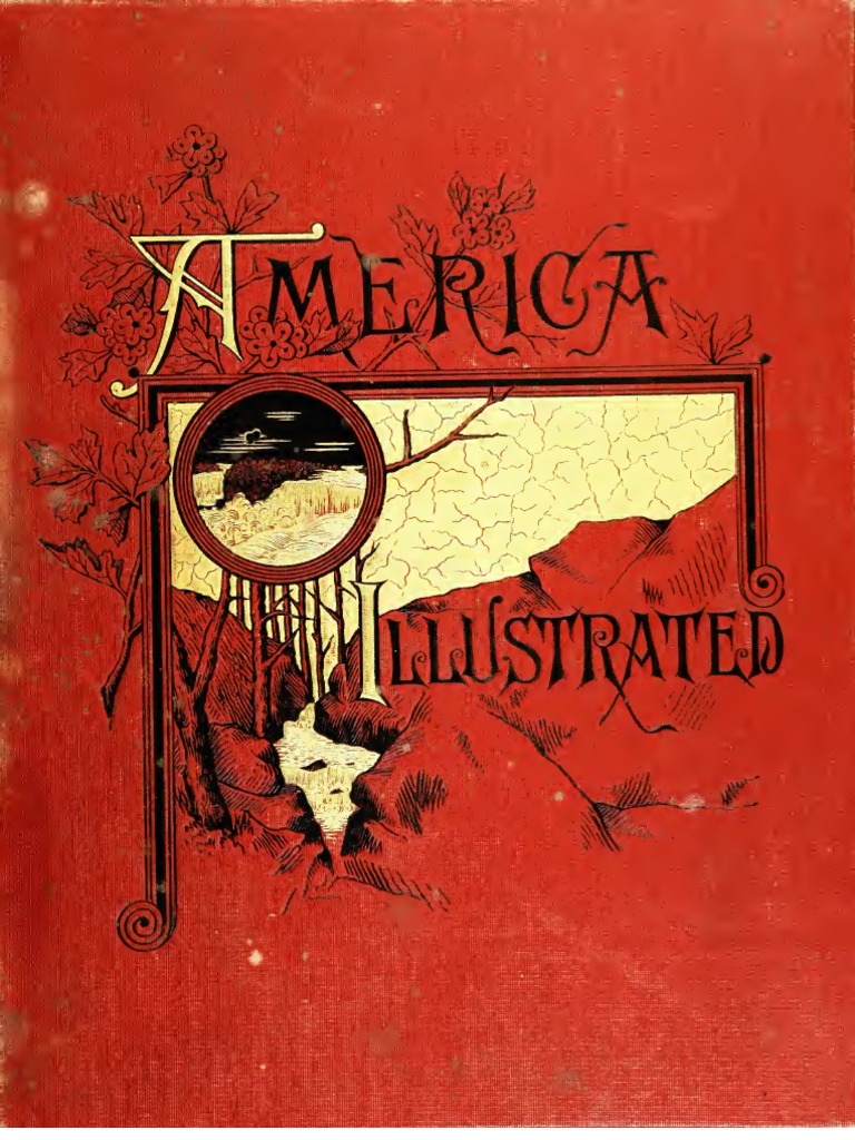 America Illustrated (1883) | PDF | Yellowstone National Park ...