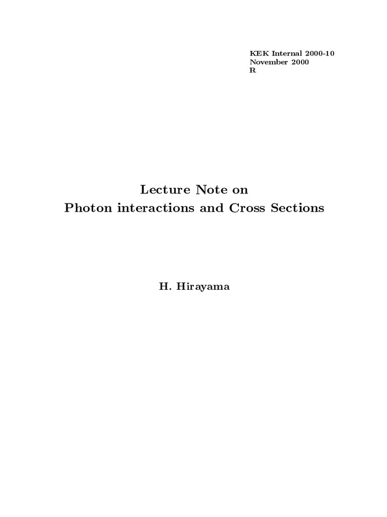 Lecture Note On Photon Interection An Cross Section | PDF | Photon | Electronvolt