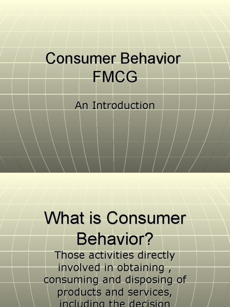 Consumer Behavior FMCG | PDF | Consumer Behaviour | Marketing
