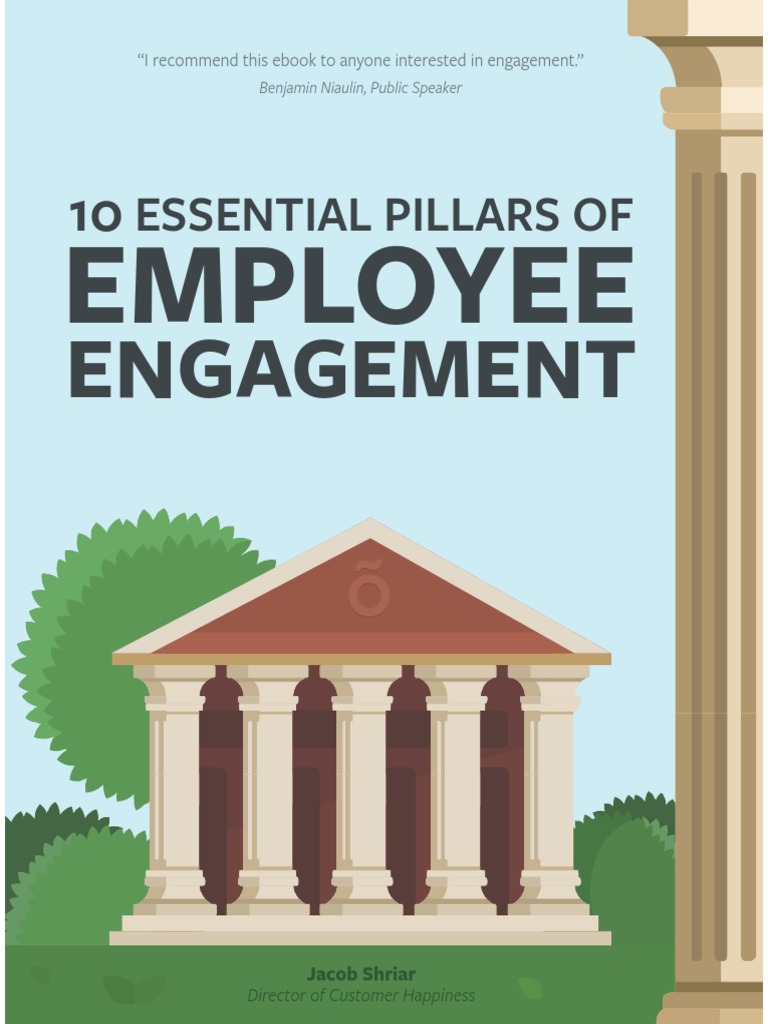 10 Essential Pillars of Employee Engagement | PDF | Happiness | Stress ...