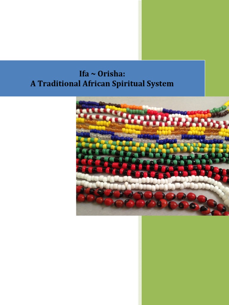 Egbe About The Traditional African Spiritual System of Ifa 080715 | PDF ...
