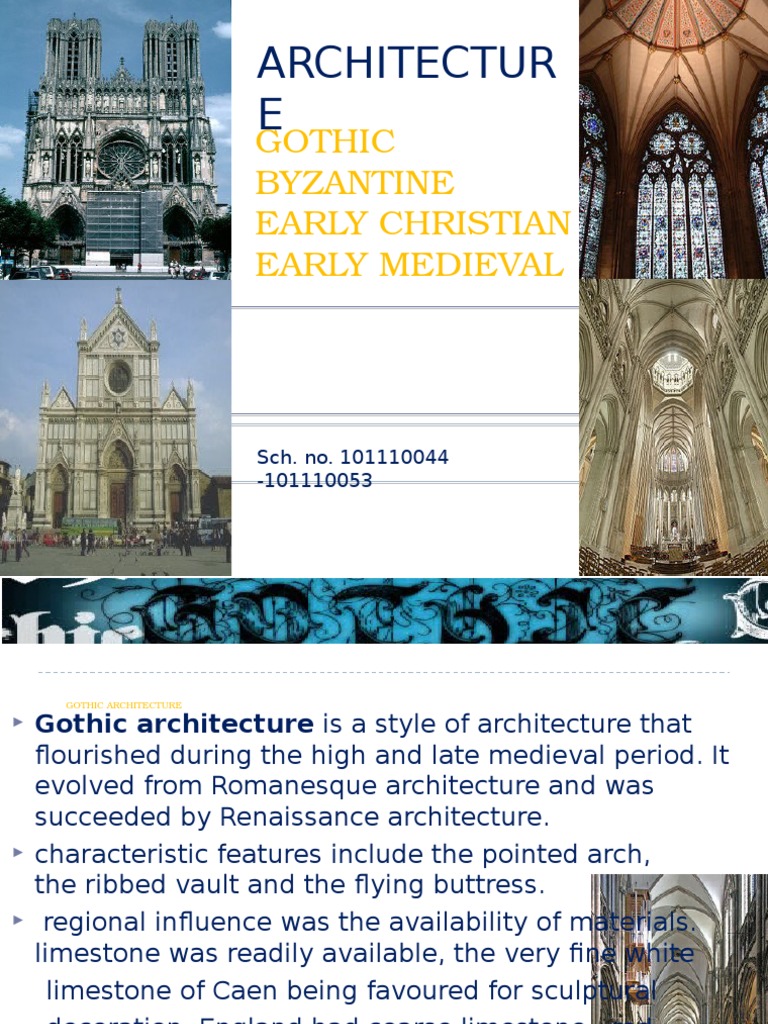 Gothic, Byzantine Architecture | PDF | Gothic Architecture | Vault (Architecture)