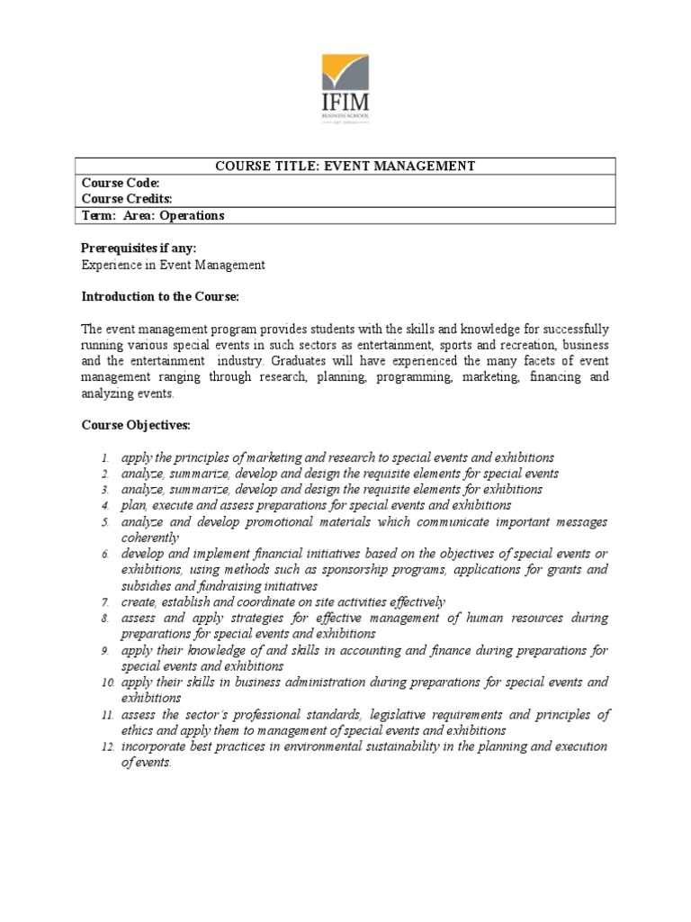 Course Title: Event Management Course Code: Course Credits: Term: Area ...