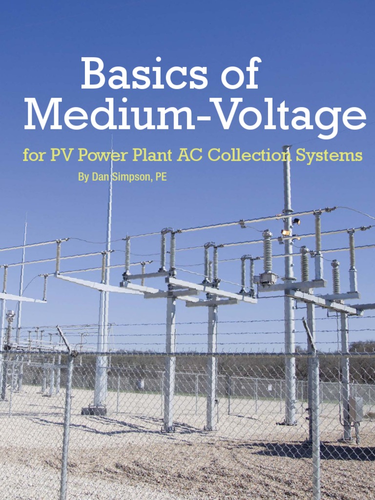 Basics of Medium-Voltage Wiring For PV Power Plant AC Collection ...