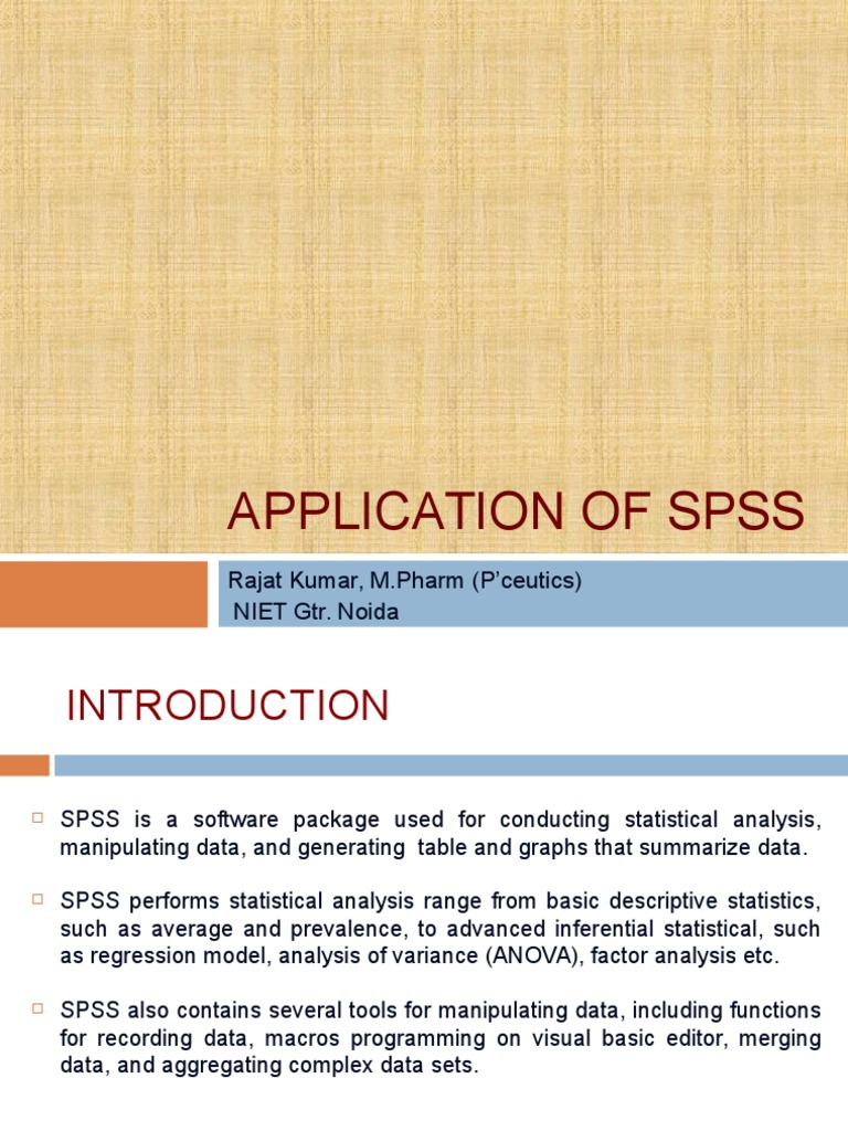 Application of SPSS: Rajat Kumar, M.Pharm (P'ceutics) NIET Gtr. Noida | PDF | Spss | Sas (Software)