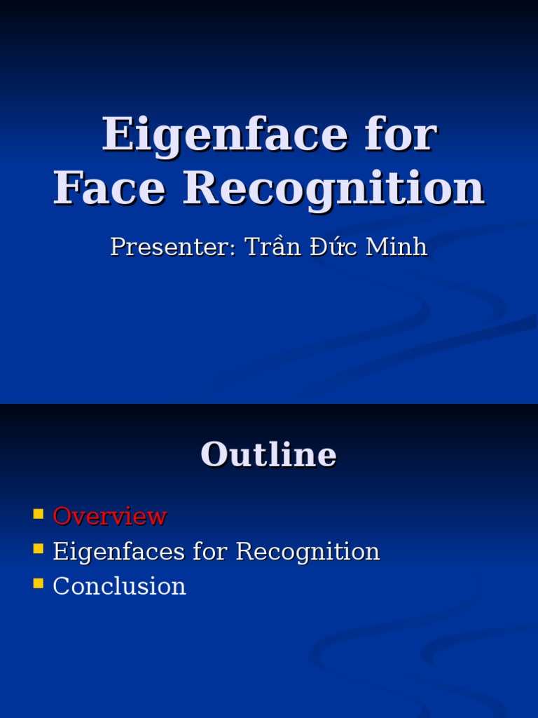 Eigenface For Face Recognition Eigenvalues And Eigenvectors Applied