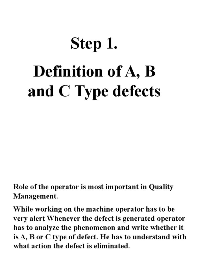 ABC Type Defects | Production And Manufacturing | Industries