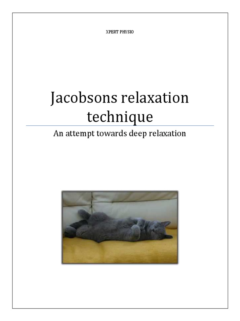 Jacobsons Relaxation Technique | PDF | Relaxation (Psychology) | Panic ...