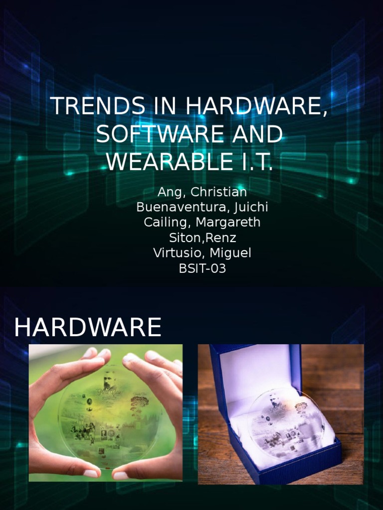 Trends in Hardware, Software and Wearable I.T | PDF | Shader | Graphics ...