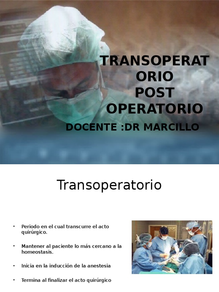 Transoperatorio - Post Operatorio Cristobal | PDF | Anestesia | Sistema ...