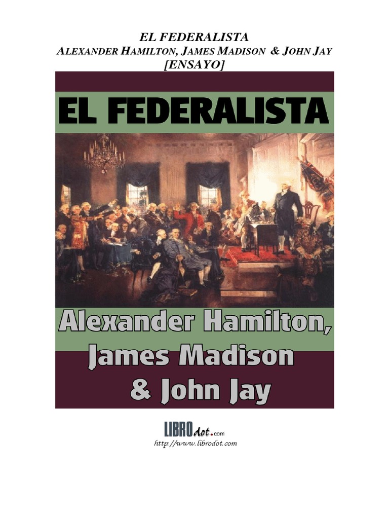 El Federalista.pdf | James Madison | Thomas Jefferson