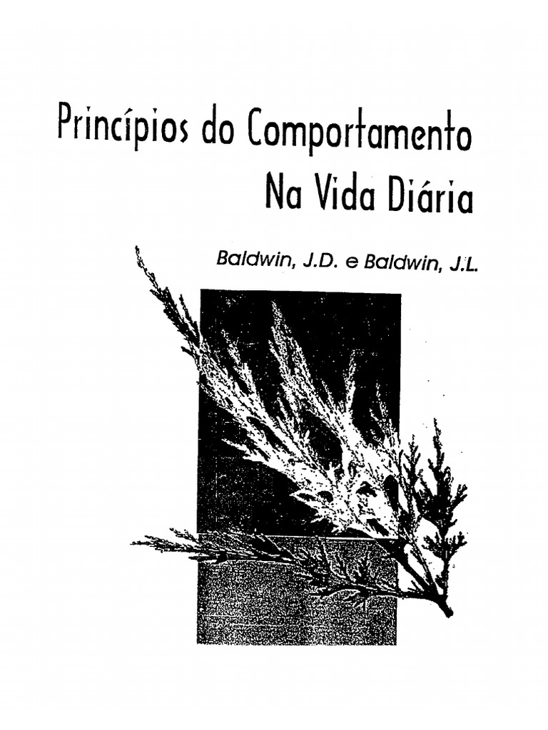 BALDWIN, J BALDWIN, J. (1998) - Princípios Do Comportamento Na Vida Diária | PDF | Comportamento ...