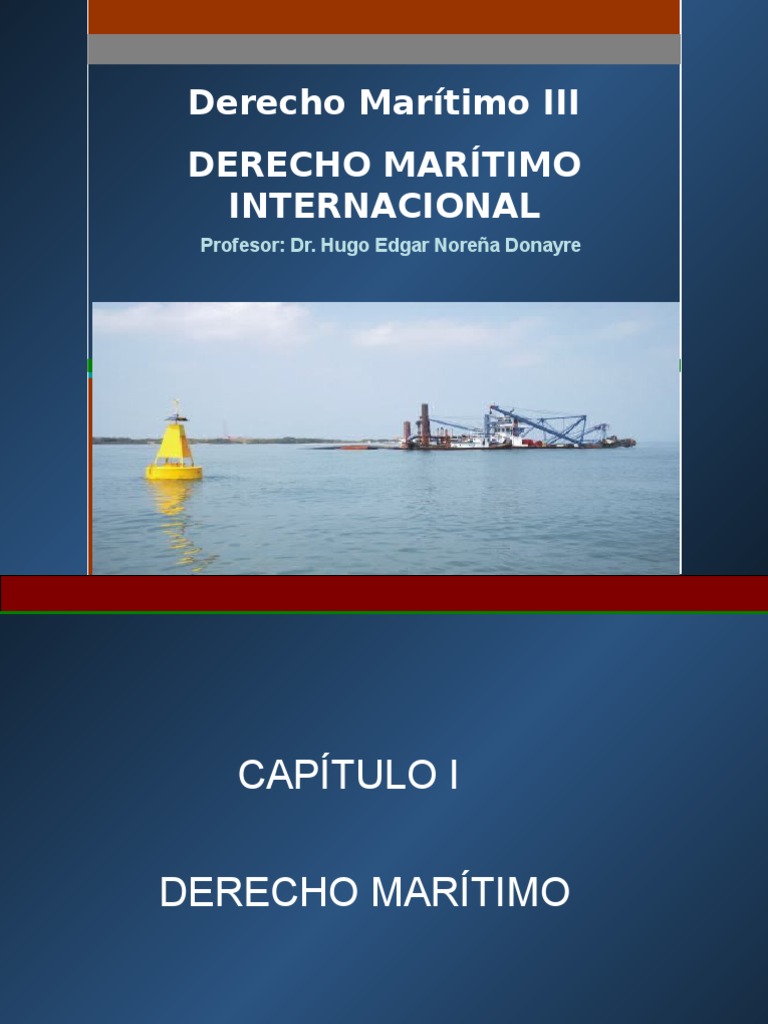 Derecho Marítimo Iii Convención De Las Naciones Unidas Sobre El