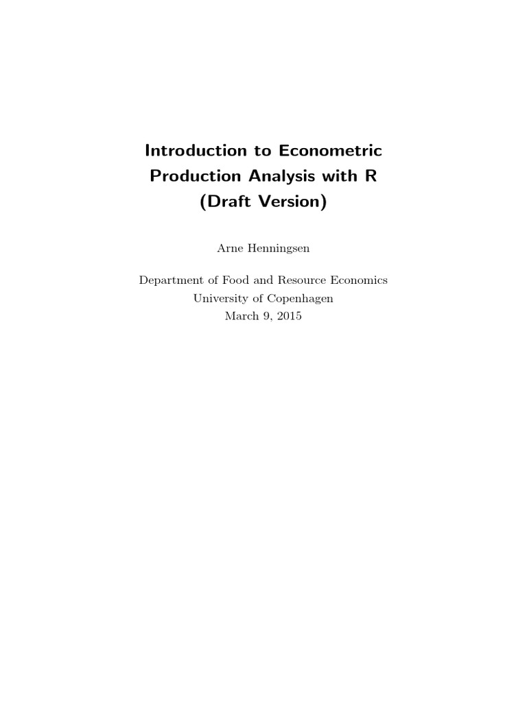 ProdEconRIntroduction To Econometric Production Analysis With R (Draft Version) | PDF ...