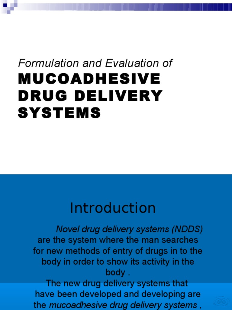Formulation and Evaluation of Mucoadhesive Drug Delivery Systems | PDF ...