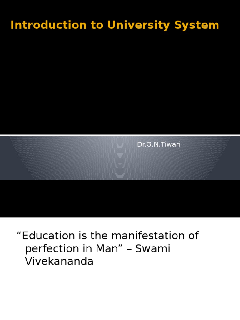 Introduction To University System: Dr.G.N.Tiwari | PDF | University ...