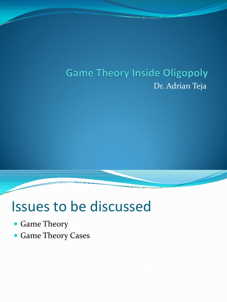 Game Theory Inside Oligopoly | PDF | Game Theory | Mathematical Economics