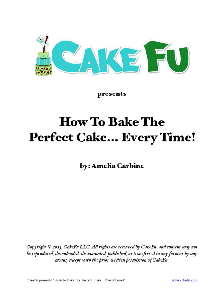 CakeFu How To Bake The Perfect Cake | PDF | Cakes | Baking Powder