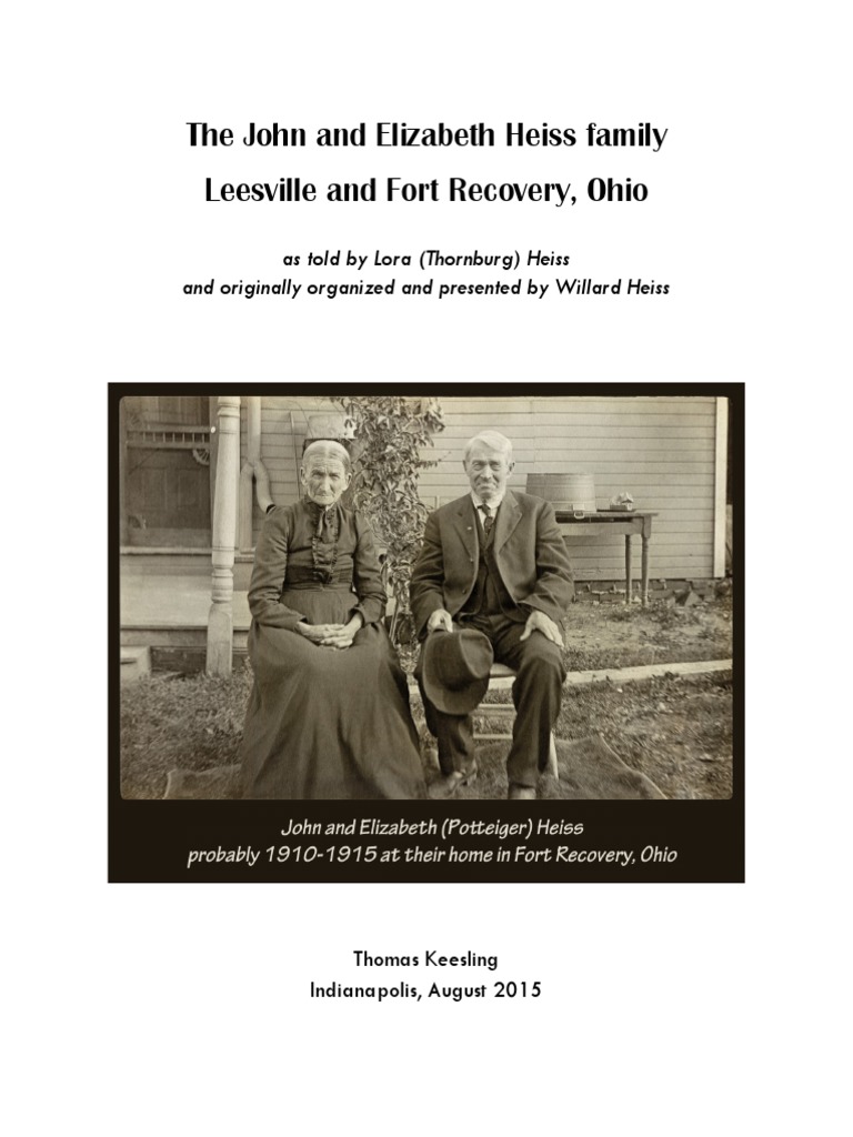 John Heiss and Elizabeth Potteiger at Leesville and Fort Recovery, Ohio ...