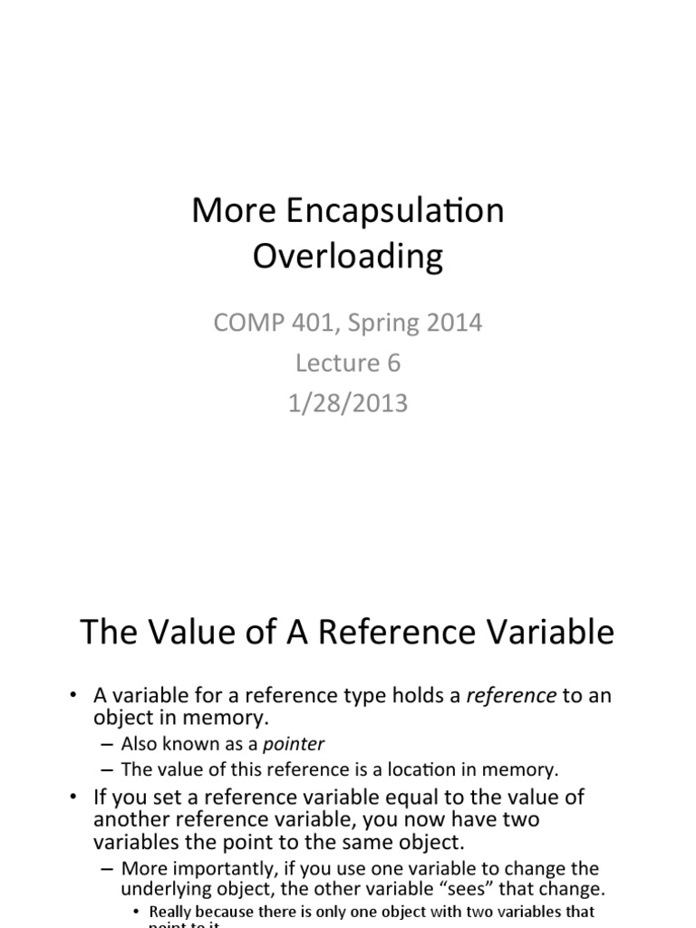 Comp401sp14lec06MoreEncaps Overloading | PDF | Constructor (Object ...