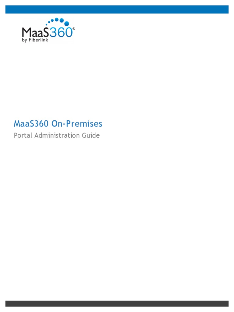 MaaS360 On-Premises - Portal Administration Guide | PDF | Mobile App | Ios