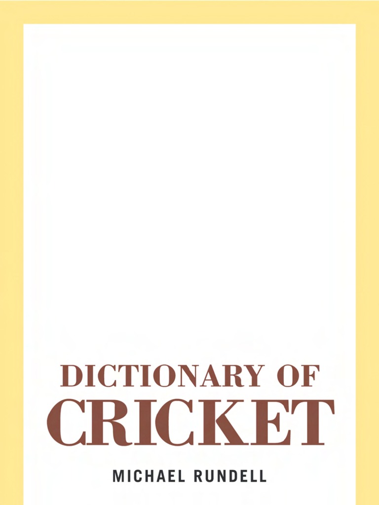 Wisden Dictionary of Cricket Insights | PDF