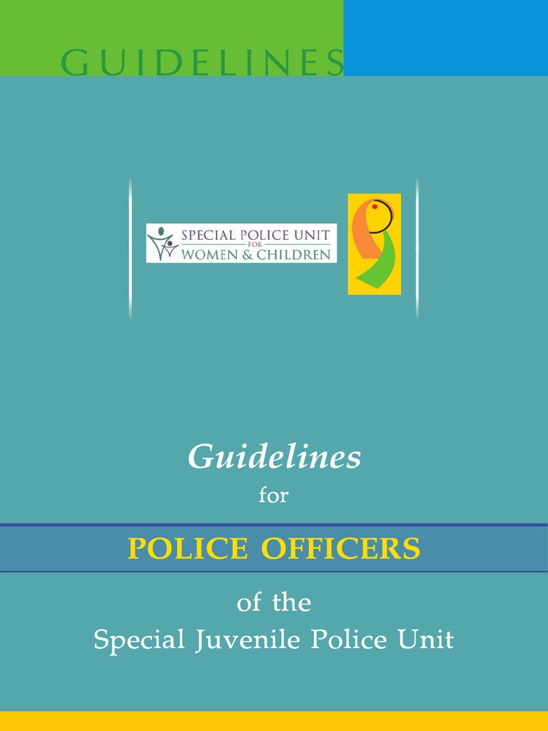 Guidelines For Police Officers of Special Juvenile Police Unit | PDF