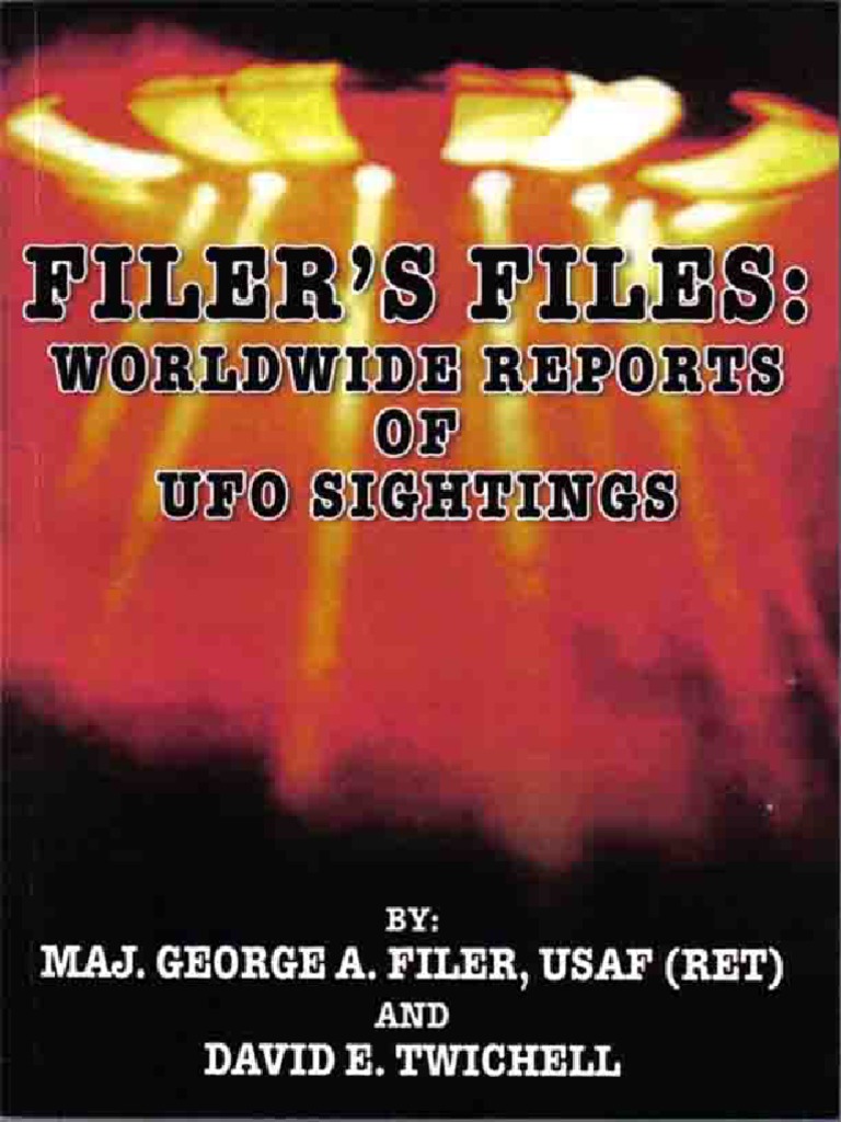 Filer's Files, Worldwide Reports of UFO Sightings - George A Filer ...