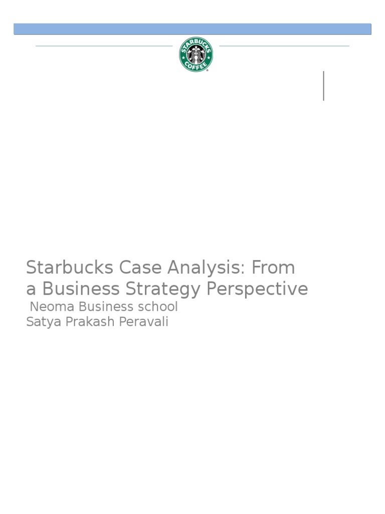 Starbucks Case Analysis Final | PDF | Starbucks | Coffee