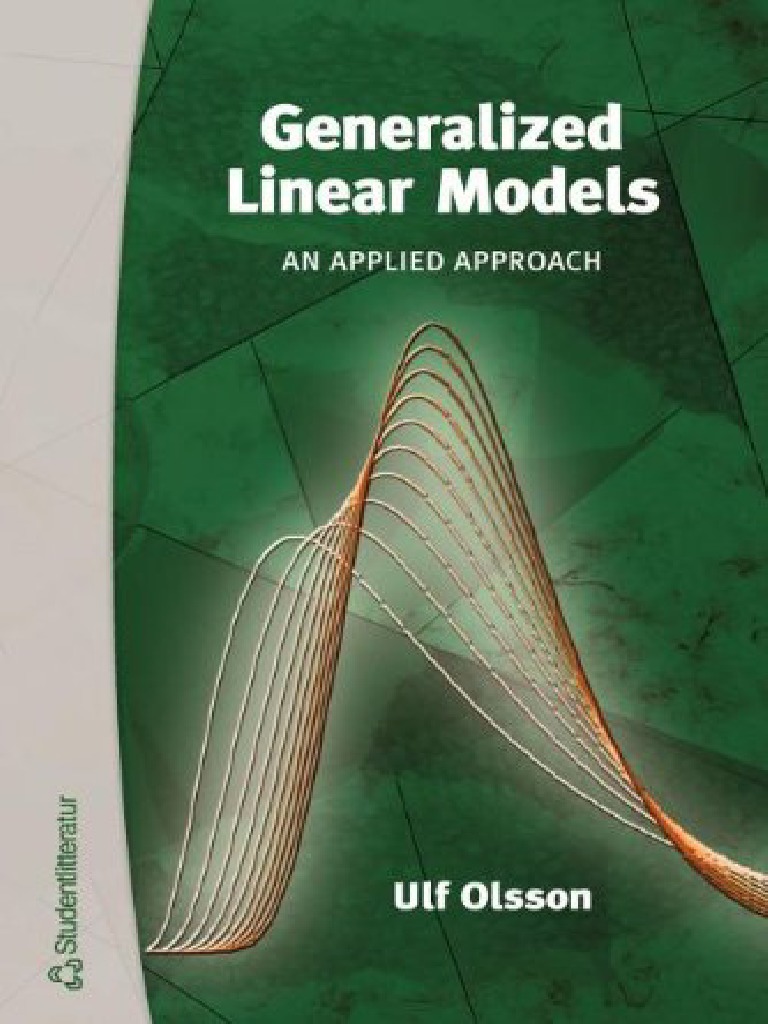 Generalized Linear Models Logistic Regression Regression Analysis