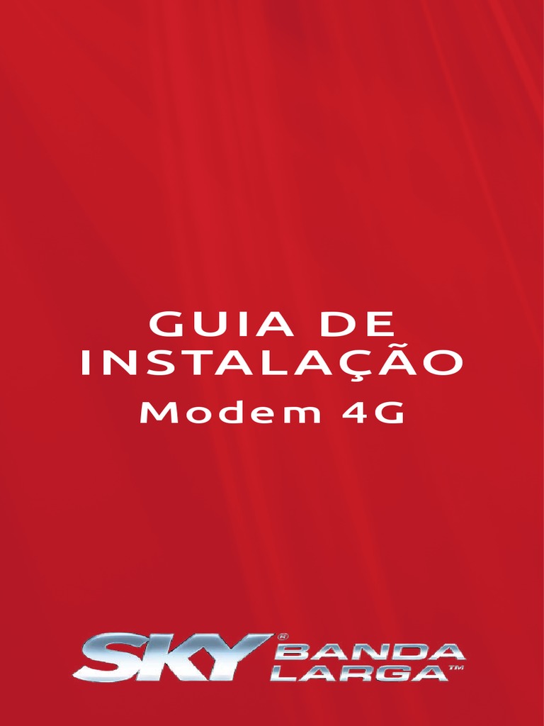 Guia de Instalação do Modem 4G SKY | PDF | Banda larga | Wi-Fi