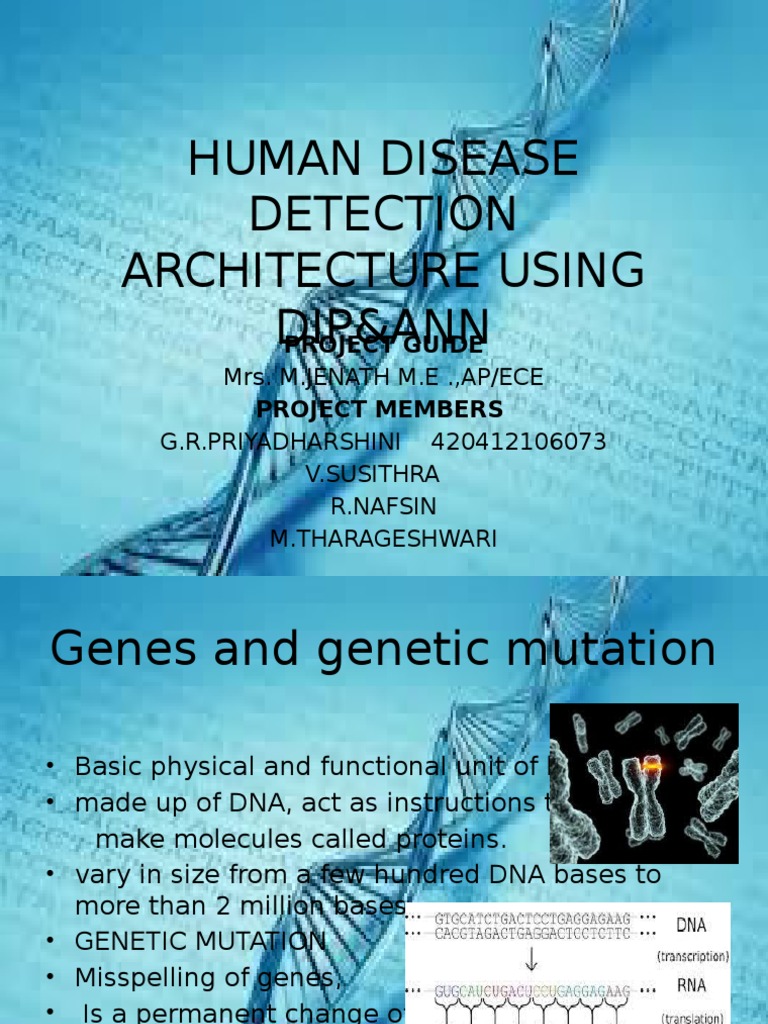 Human Disease Detection Architecture Using Dip&Ann | PDF | Genetics | Dna