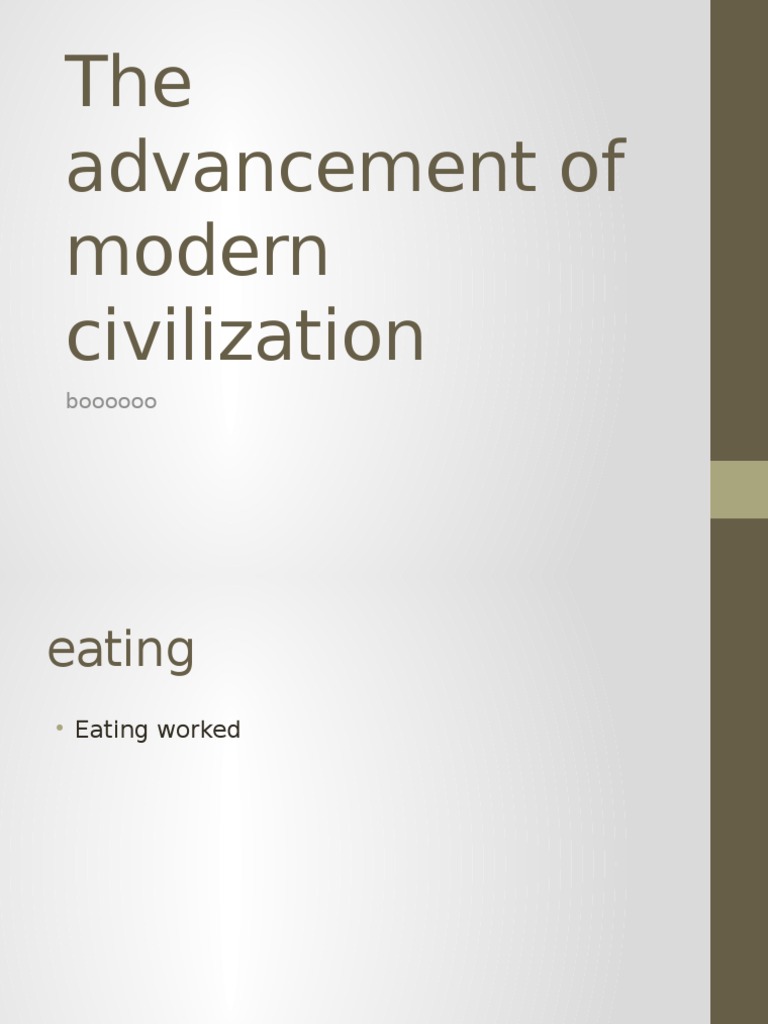 The Advancement of Modern Civilization | PDF