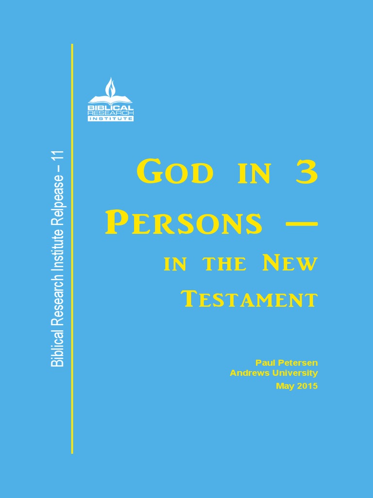 God in 3 Persons in The New Testament - Release - #11 - Petersen | PDF ...