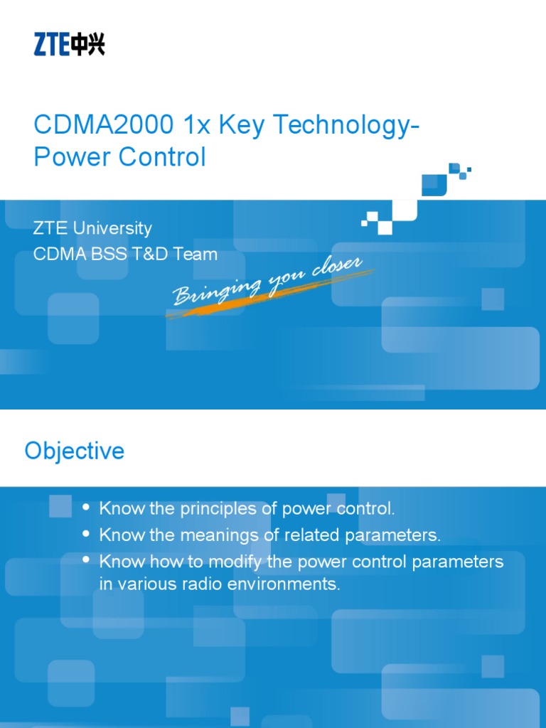 CDMA2000 1x Key Technology-Power Control: ZTE University Cdma Bss T&D ...