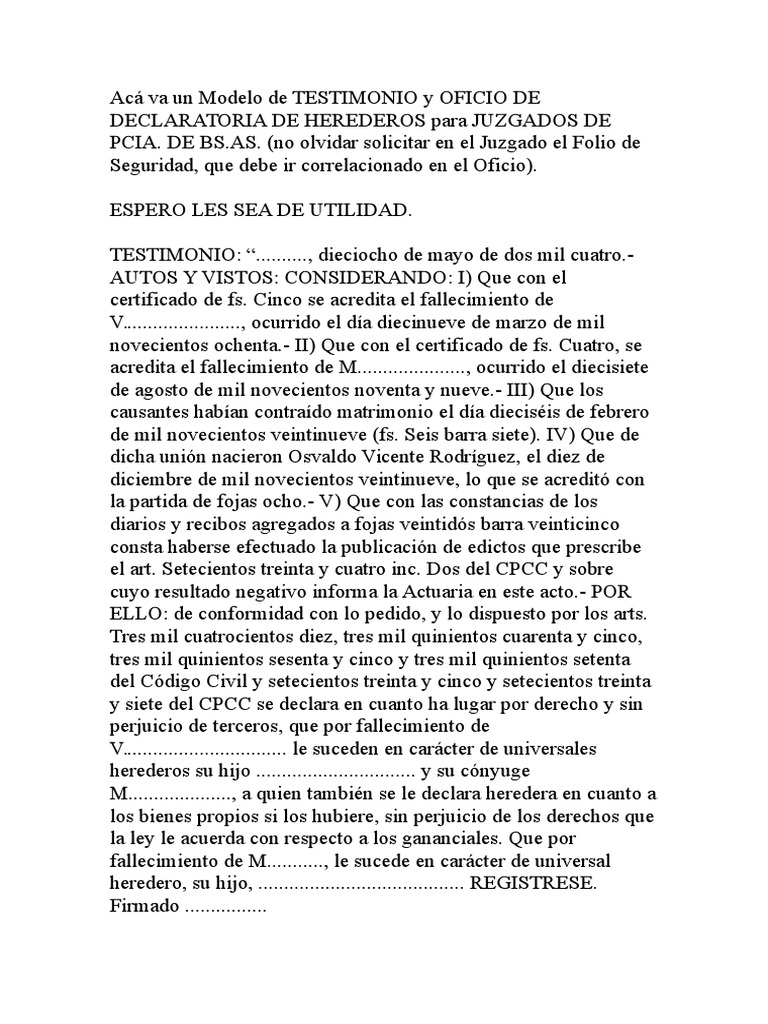 Acá Va Un Modelo de Testimonio y Oficio de Declaratoria de Herederos ... Acá Va Un Modelo de Testimonio y Oficio de Declaratoria de Herederos ...