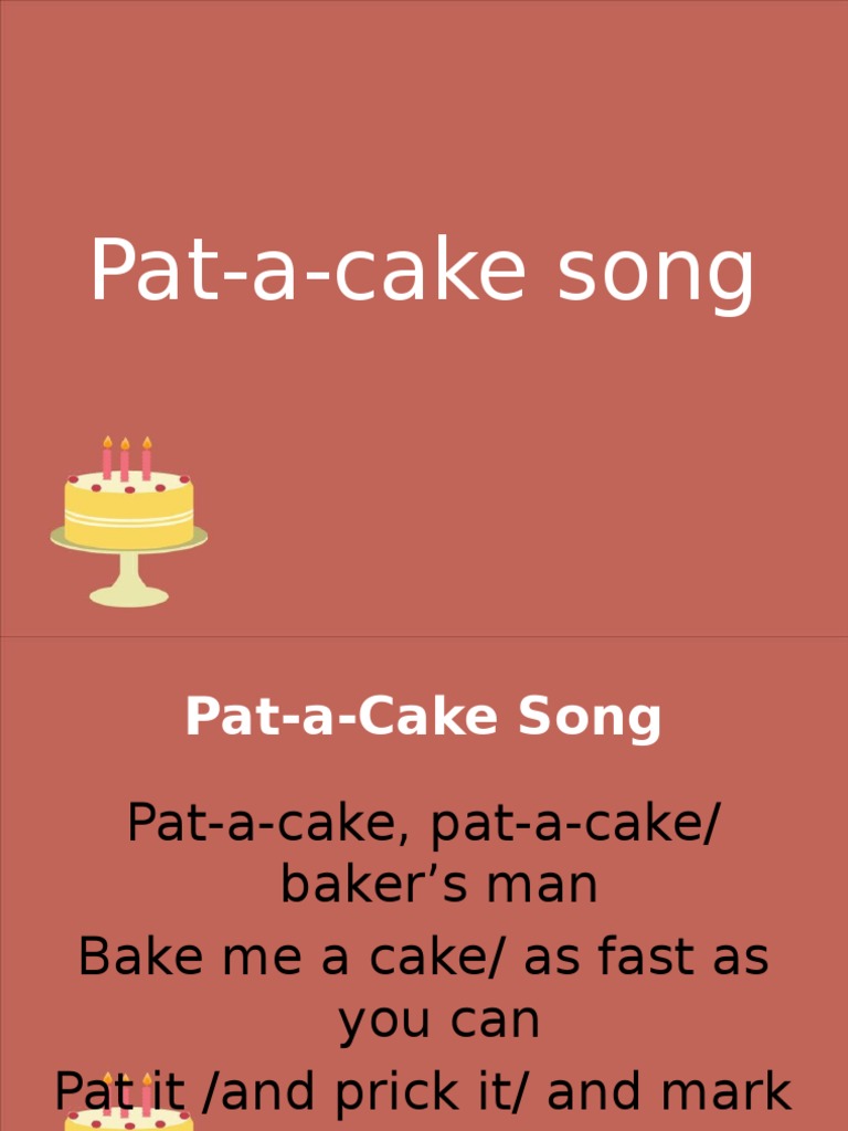 Pat-A-Cake Song | PDF | Baked Goods | Children's Music