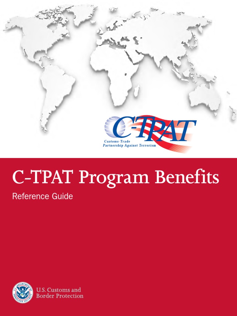 C-TPAT Program Benefits Guide | PDF | U.S. Customs And Border ...