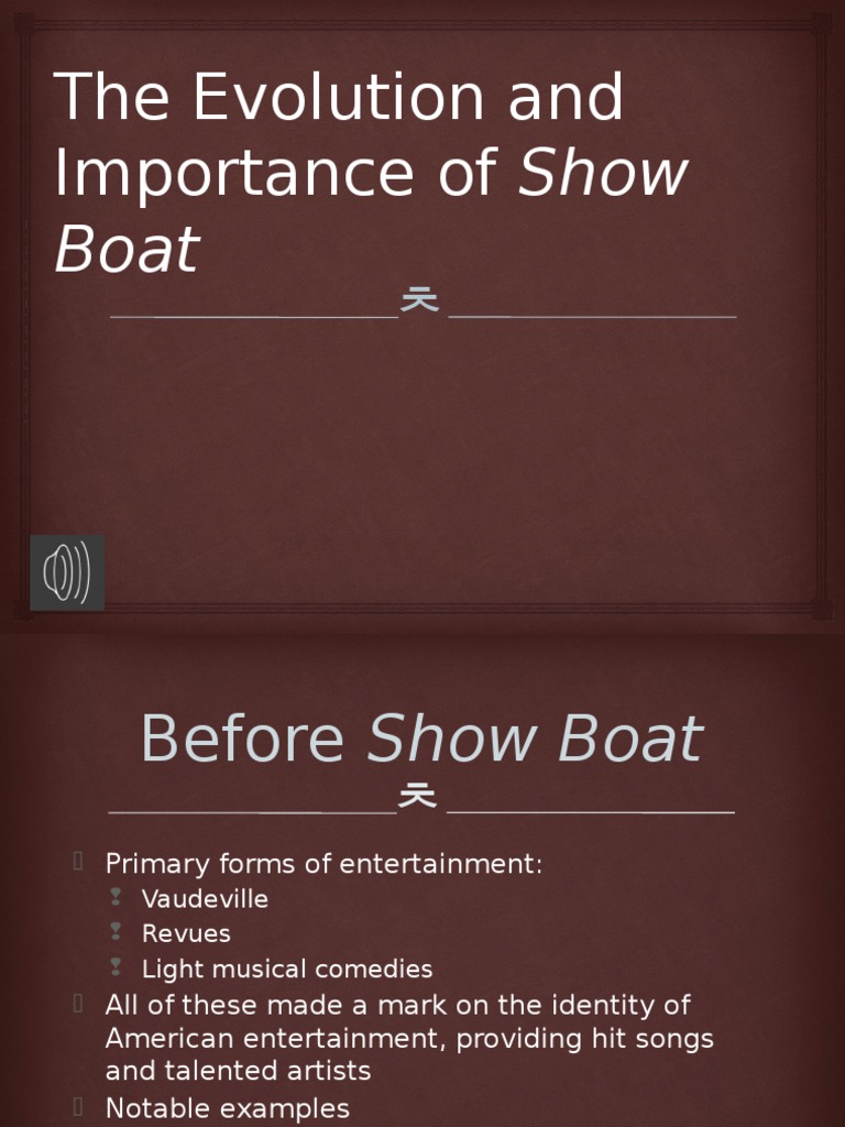 Showboat Project | PDF | Musical Theatre | Performing Arts