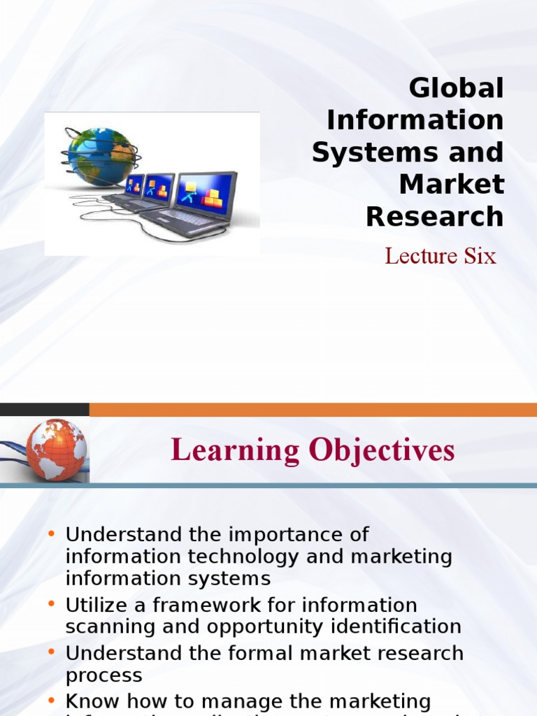 Lecture 7 Global Information Systems and Market Research | PDF | Focus ...