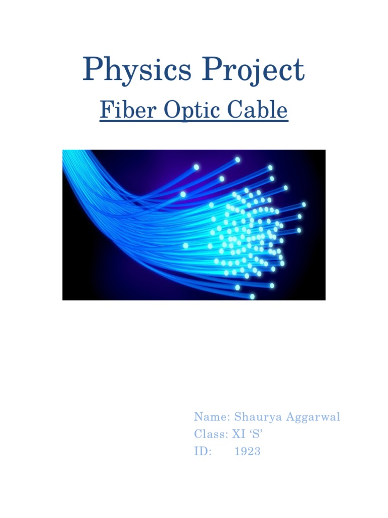Physics Project (Fiber Optics) | PDF