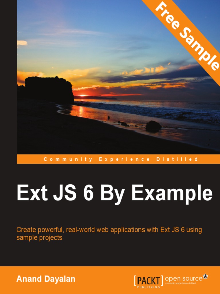 Ext JS 6 by Example - Sample Chapter | PDF | Sencha Touch | Ext Js