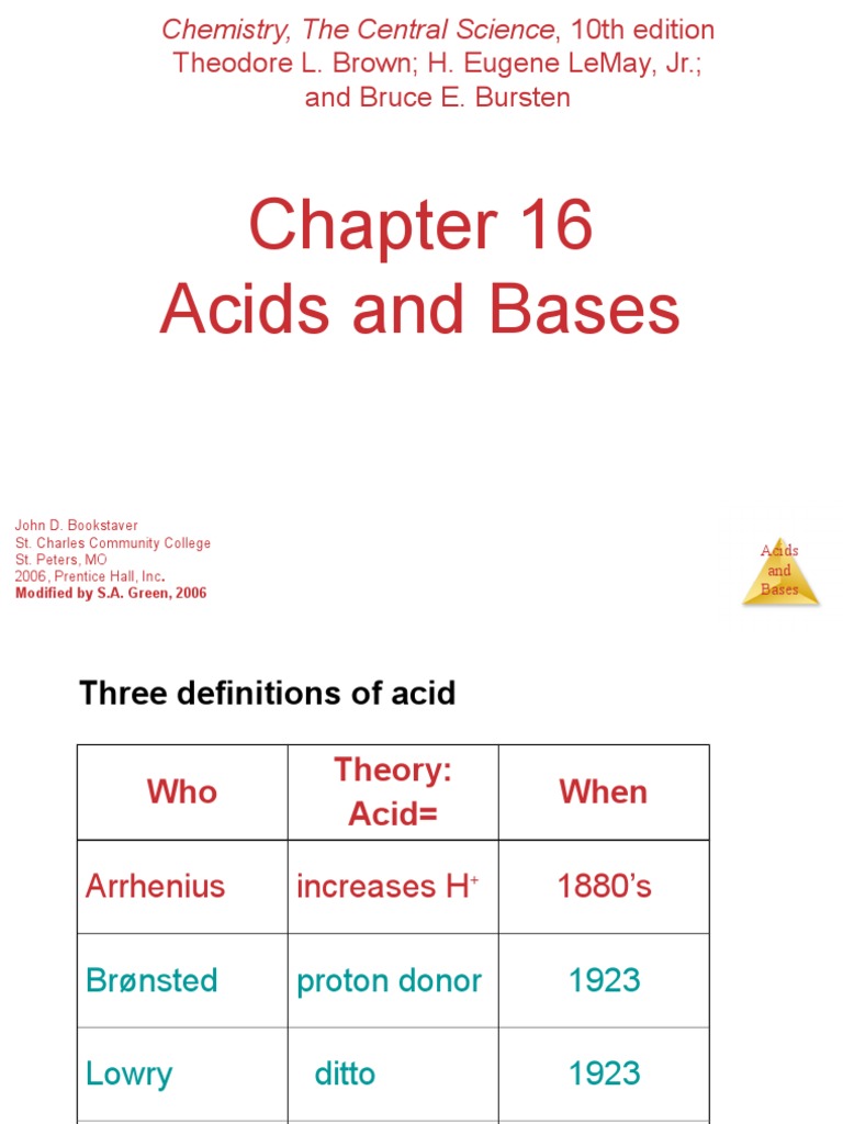 Acids and Bases: Theodore L. Brown H. Eugene Lemay, Jr. and Bruce E ...