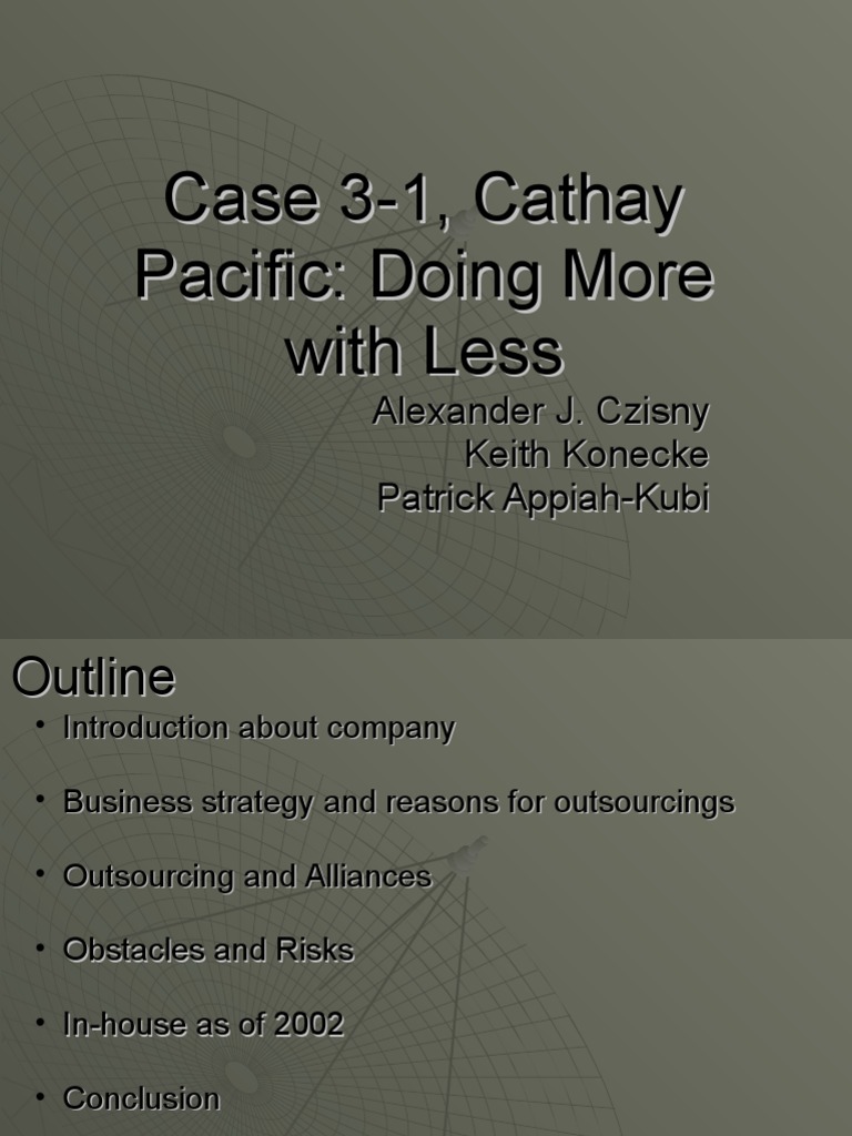 Case 3 1 Cathay Pacific Doing More With Less | PDF | Outsourcing | Airlines